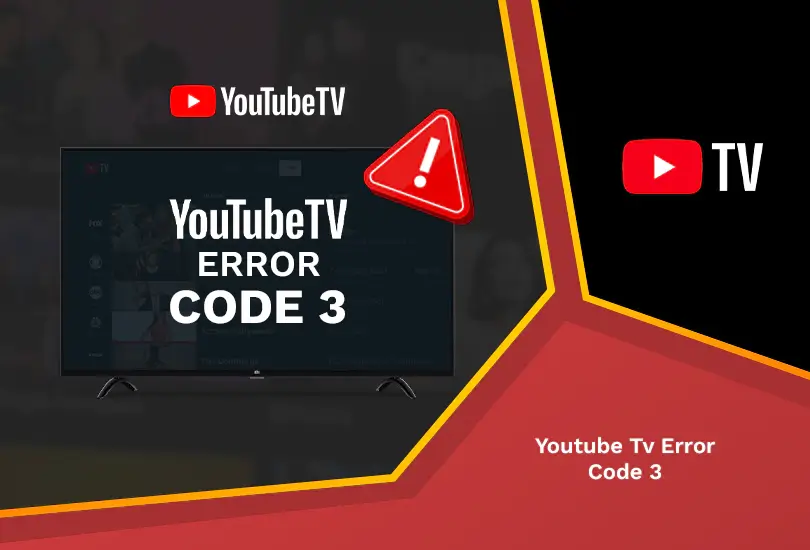 How To Fix Youtube Tv Error Code 3 [easily In 2024]